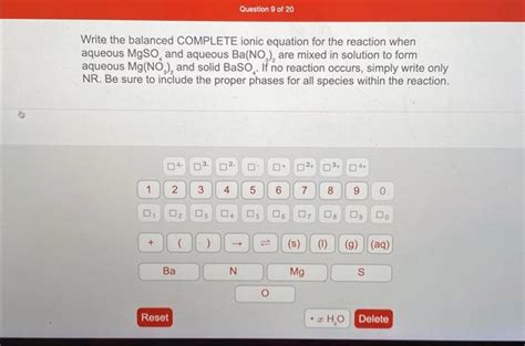Solved Write The Balanced Complete Ionic Equation For The