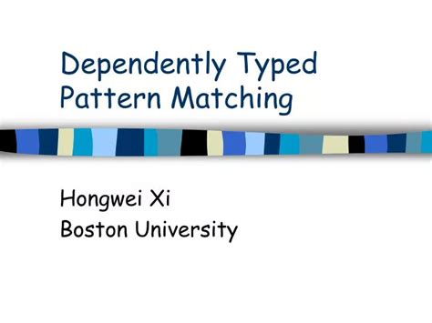 Ppt Dependently Typed Pattern Matching Powerpoint Presentation Free Download Id5578665