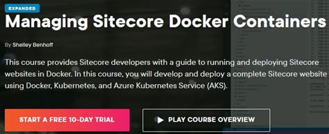 Managing Sitecore Docker Containers New Course On Pluralsight Hoffstech