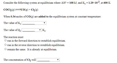 Solved Options For The Value Of Kc Increases Decreases Or Chegg Com