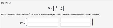 Solved 1 Point Let M Find Formulas For The Entries Of Chegg Com