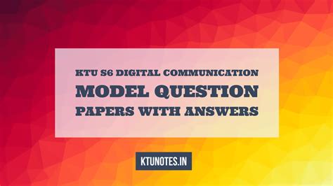 ktu s6 digital communication model question papers with answers