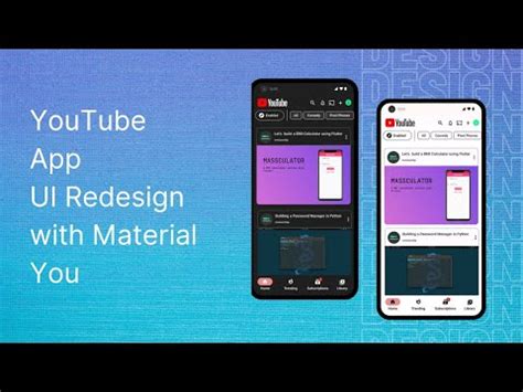 YouTube App UI Redesign With Material You Invisionchip YouTube