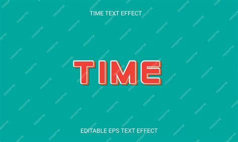 Premium Vector Time Text Effect With Text Style And Editable Premium Vector Time Text Effect With Text Style And Editable