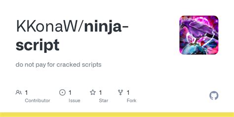 Github Kkonaw Ninja Script Do Not Pay For Cracked Scripts