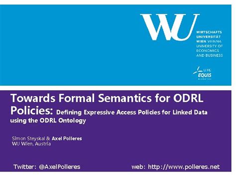 Towards Formal Semantics For Odrl Policies Defining Expressive