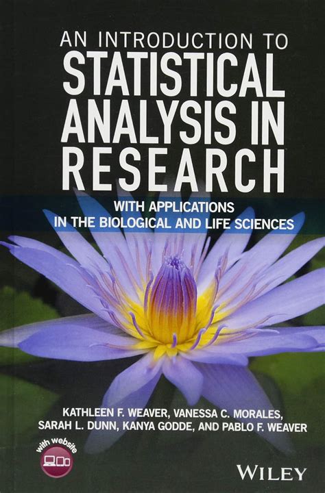 An Introduction To Statistical Analysis In Research With Applications In The