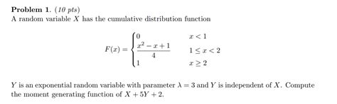 Solved Problem Pts A Random Variable X Has The Chegg Com
