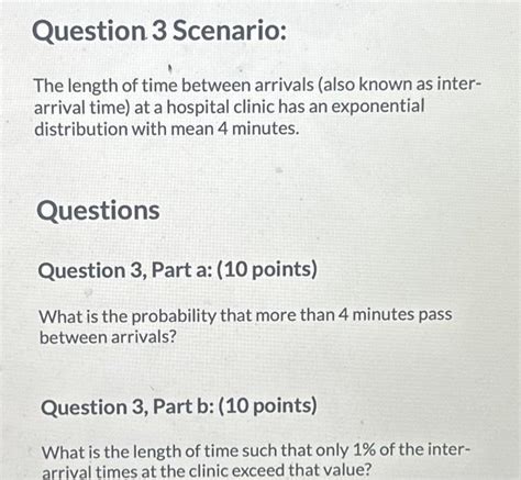 Solved Question 3 Scenario The Length Of Time Between