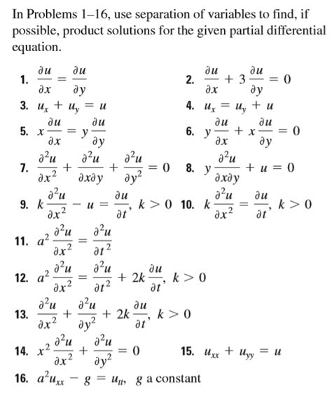 Solved In Problems Use Separation Of Variables To Chegg Com
