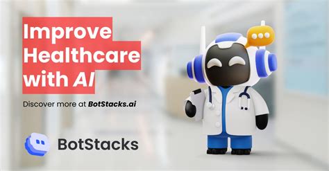 Botstacks On Linkedin Healthcare Aichatbot Techinnovation Ai Chatbots