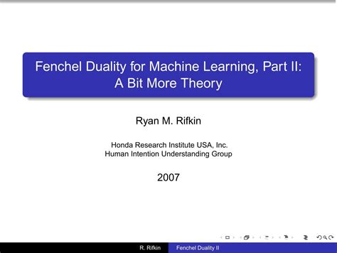 Fenchel Duality For Machine Learning Part Ii A Bit More Theory