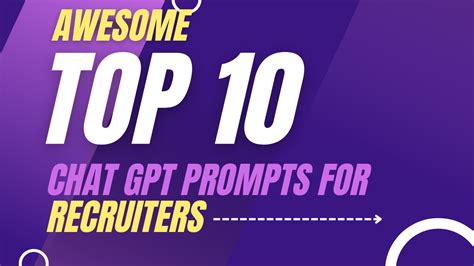 10 Awesome Chat Gpt Prompts For Recruiters⚡