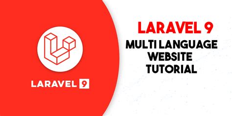 Step-by-Step Guide to Creating a Multi-Language Website in Laravel
