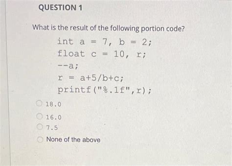 solved what is the result of the following portion code int