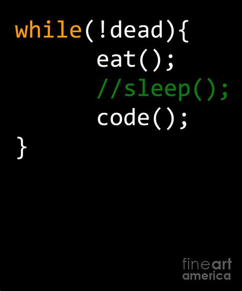 Programmer Life Code Funny Coding Digital Art By Eq Designs Fine Art America