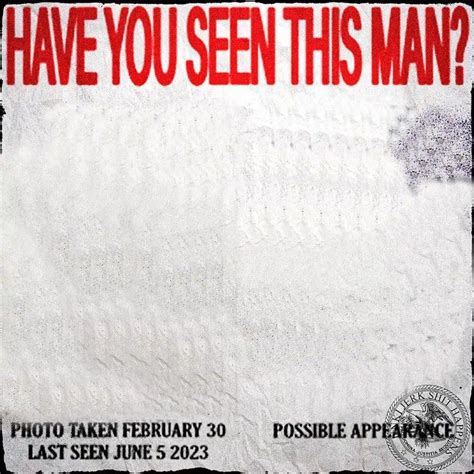 Have You Seen This Man Template Best Templates Resources