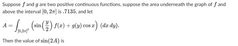 Solved Suppose F And G Are Two Positive Continuous Chegg