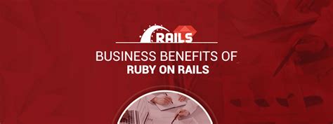 Why Use Ruby On Rails And Business Benefits Of Ruby On Rails Railscarma