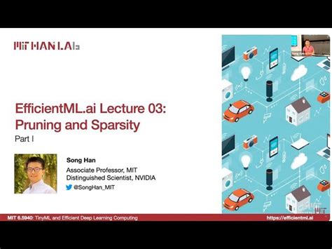 free video pruning and sparsity in machine learning part i from mit han lab class central