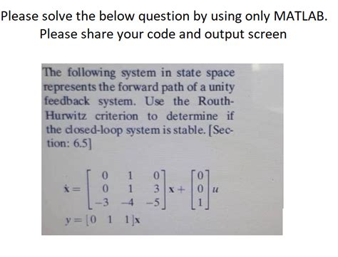 Solved Please Solve The Below Question By Using Only MATLAB Chegg