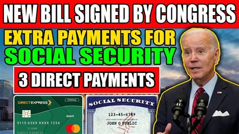 New Bill Signed By Congress 3 Extra Payments Will Be Coming For Social