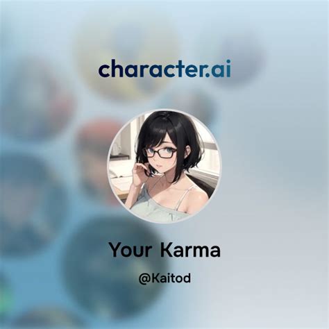Your Karma Kaitod Character Ai Ai Chat Reimagined Your Words