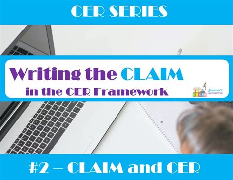 What Is The Cer Framework For Claims