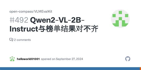 qwen2 vl 2b instruct与榜单结果对不齐 · issue 492 · open compass vlmevalkit