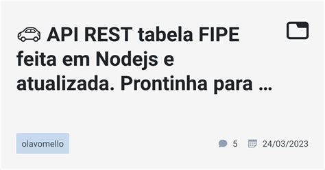 🚗 Api Rest Tabela Fipe Feita Em Nodejs E Atualizada Prontinha Para