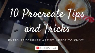 Procreate Tips And Tricks What Every Procreate Artist Needs To Know