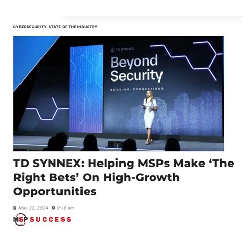 Msp Success Td Synnex Helping Msps Make ‘the Right Bets On High