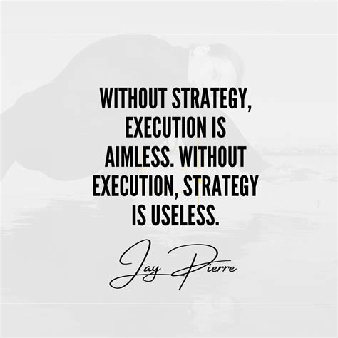 Jahis P On Linkedin Without Strategy Execution Is Aimless Without Execution Strategy Is…