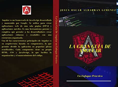La Gran Guía De Angular Crea Aplicaciones Impresionantes Con El Marco De Javascript De Código