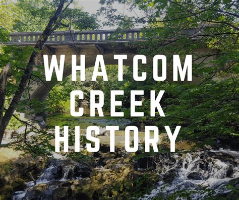 Whatcom Creek Tour Whatcomtalk