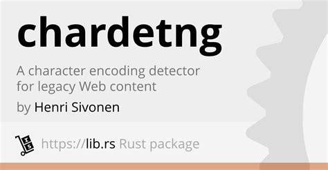 Chardetng Rust Text Processing Library Lib Rs