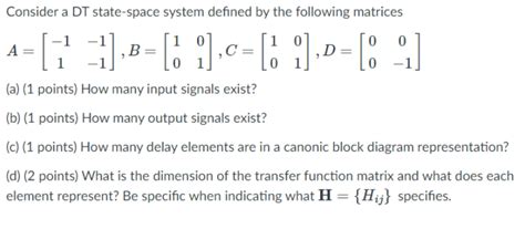 Solved Consider A DT State Space System Defined By The Chegg Com