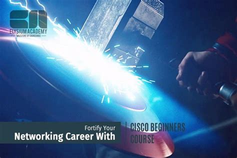 Cisco Networking Your Career With Best Cisco Beginners