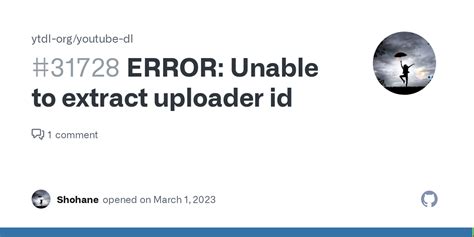 Error Unable To Extract Uploader Id · Issue 31728 · Ytdl Orgyoutube