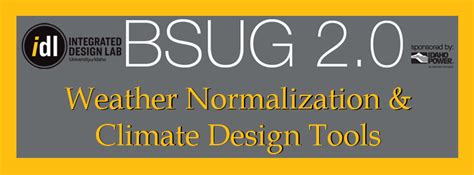 Bsug May 19th Weather Normalization And Climate Design Tools