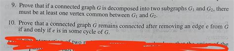 solved 9 prove that if a connected graph g is decomposed