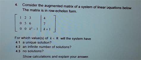 Solved 4 Consider The Augmented Matrix Of A System Of