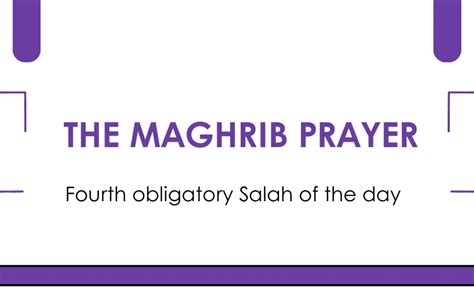 The Maghrib Prayer Islamic Guru