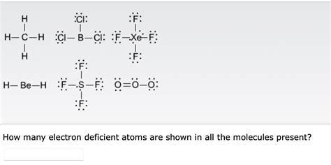 Solved How Many Electron Deficient Atoms Are Shown In All
