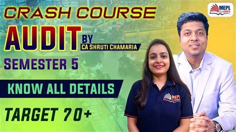 Sem 5 Audit Crash Course Know All Details Target 70 Mepl Classes Youtube