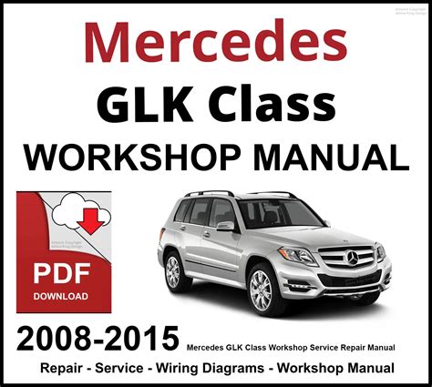 Mercedes Glk Class Workshop Service Repair Manual Pdf Download