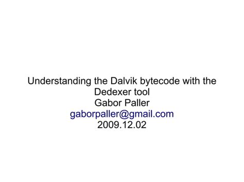 Understanding The Dalvik Bytecode With The Dedexer Tool Pdf Operating Systems Computer