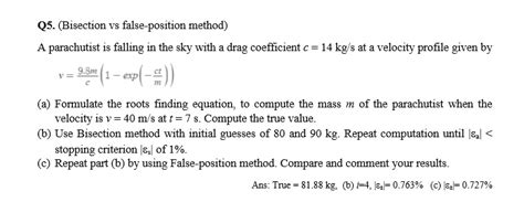 solved q5 bisection vs false position method a