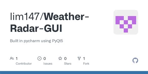 GitHub Lim Weather Radar GUI Built In Pycharm Using PyQt