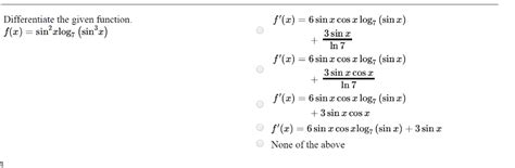 Solved Differentiate The Given Function F X Sin Log